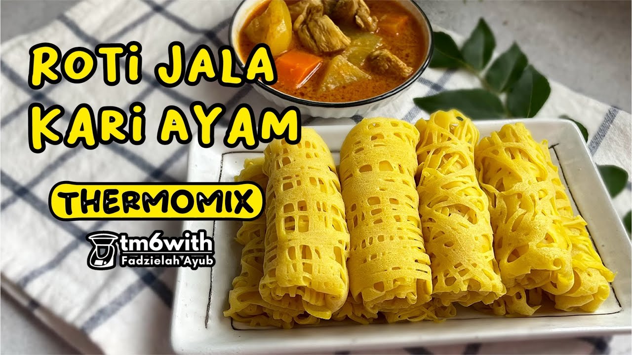 TM6: ROTI JALA KUAH KARI AYAM THERMOMIX - YouTube