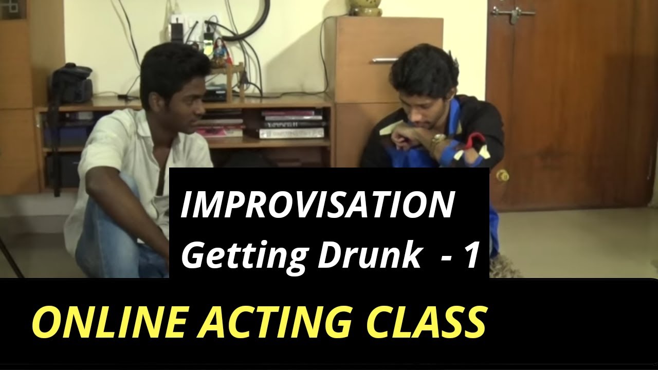 Improvisation Exercise Getting Drunk Mohan & Shakir -1 | ACTING CLASS | ONLINE ACTING CLASS ...