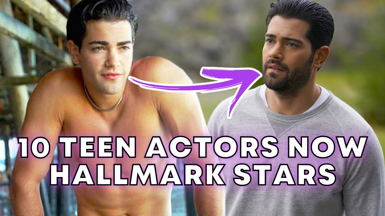 Teen Actors Who are Now Hallmark Movie STARS - YouTube