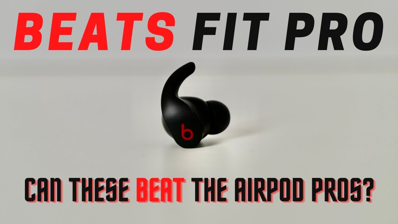 Beats Fit Pro | Review | Can these Beat the Airpod Pros? - YouTube