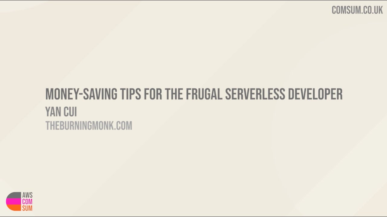 Money-saving tips for the frugal serverless developer | Yan Cui - YouTube