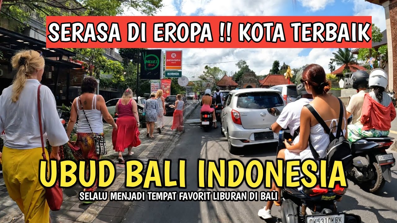 UBUD KOTA TERBAIK KE 3 DI DUNIA | SITUASI UBUD BALI SAAT INI - YouTube