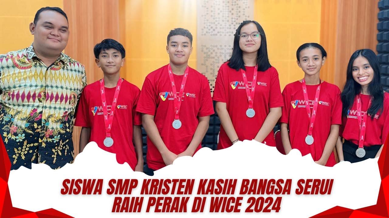Siswa SMP Kristen Kasih Bangsa Serui Raih Perak di WICE 2024 - YouTube