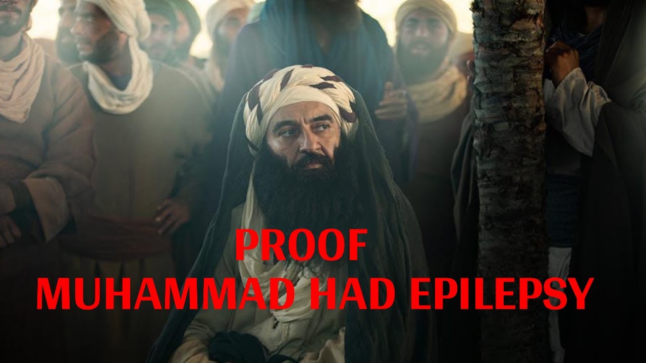 Proof Prophet Muhammad had Epilepsy - YouTube