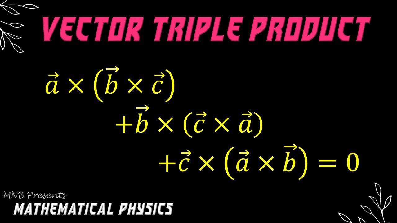 1.16 | Review Of Vector Algebra | Vector Triple Product - Numerical 2 ...