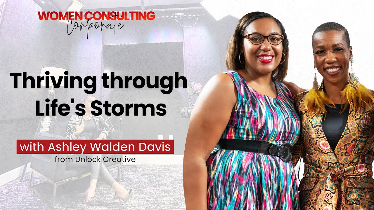 EP7: Thriving through Life's Storms with Ashley Walden Davis from Unlock Creative - YouTube
