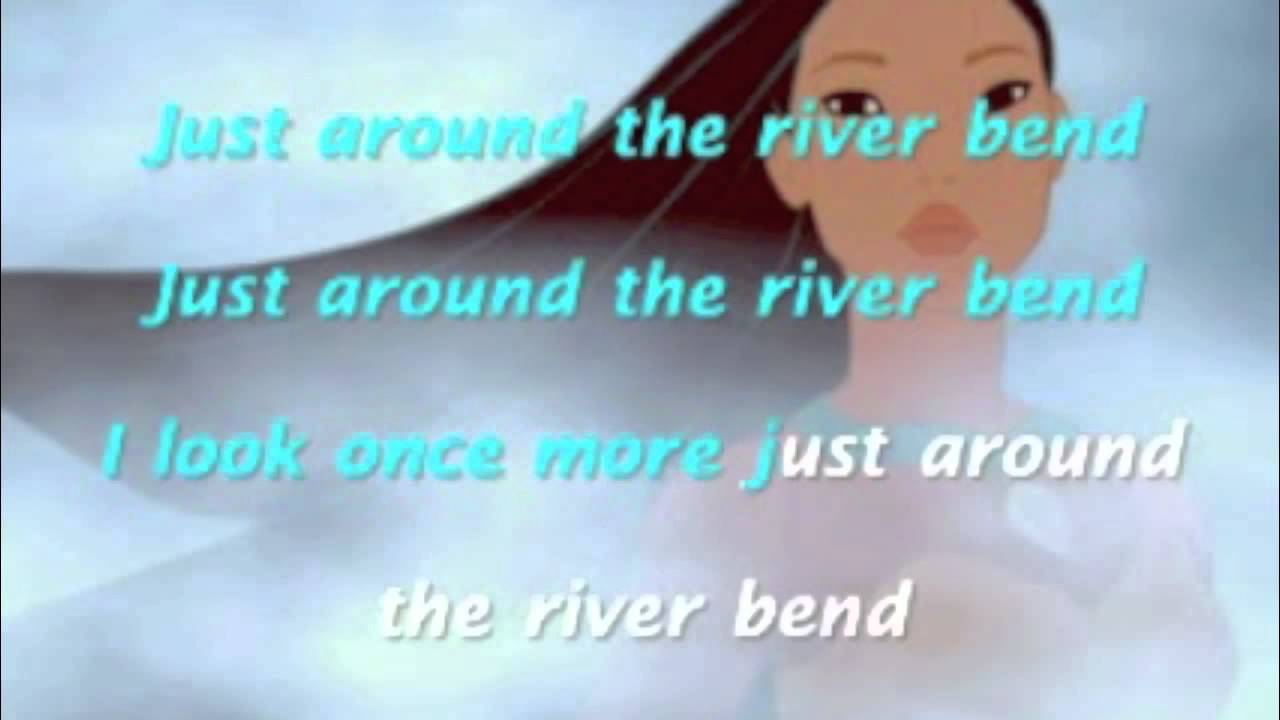 Disney Pocahontas- Just Around the River bend Sing along - YouTube