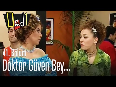 Doktor Güven Bey... - Dadı 41. Bölüm