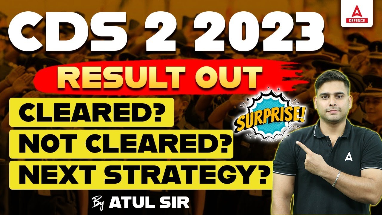 CDS 2 2023 RESULT OUT Cleared? CDS 2023 Not Cleared? CDS 2023 Next ...
