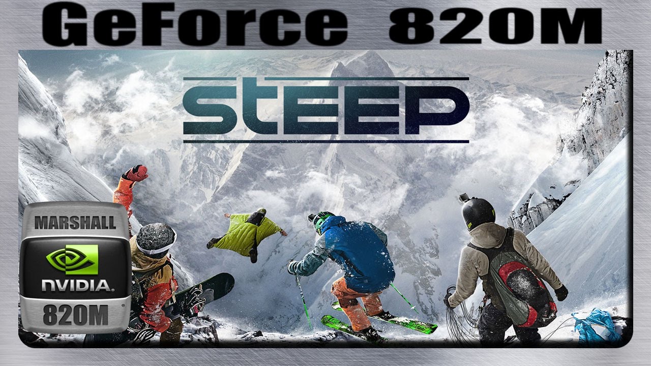 STEEP GAMEPLAY GEFORCE 820M 2GB - YouTube