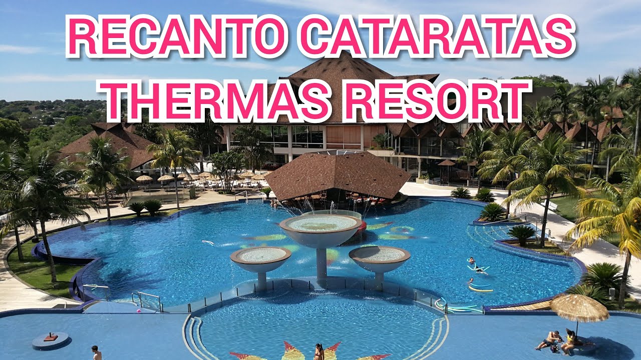 Hotel Recanto Cataratas Thermas Resort Foz do Iguaçu - YouTube