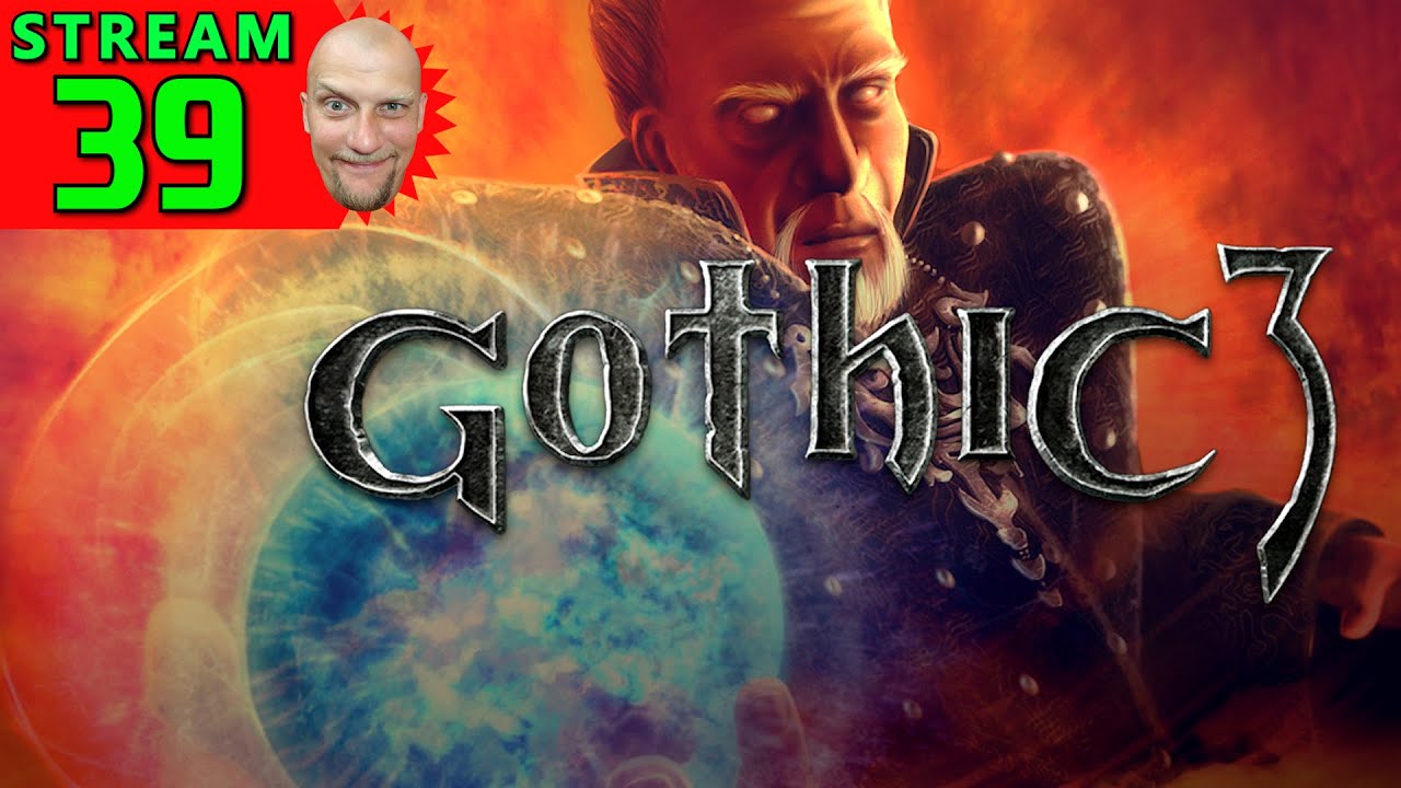 💽39🍀Gothic 3🍀Первое Прохождение - Стрим [1440]🍀Hard-Режим🍀ЗАВЕРШАЕМ ...