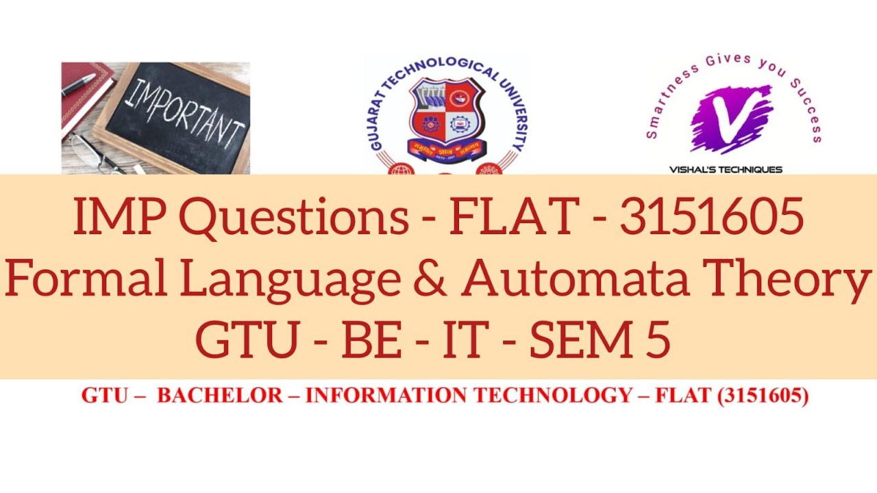 IMP Question of FLAT - 3151605 | Formal Language & Automata Theory - IMP Question | GTU IMP IT ...