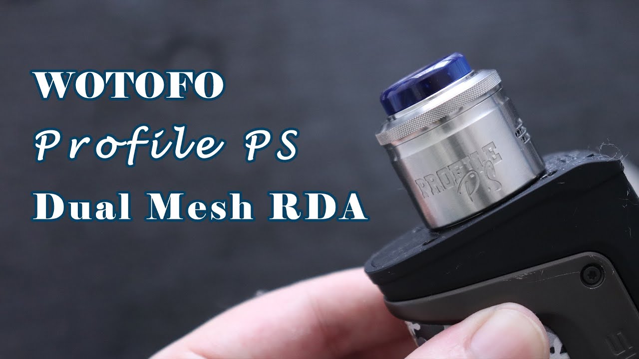 Wotofo Profile PS Dual Mesh RDA 28.5mm | Unboxing and Quick Look ...