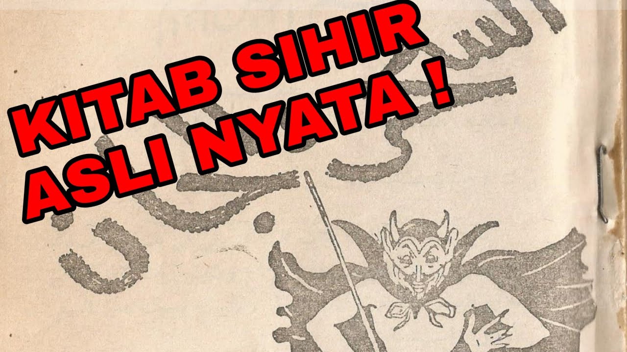 MT05 : Hakikat Ilmu Sihir dan Kitab Sihir Paling Berbahaya - YouTube