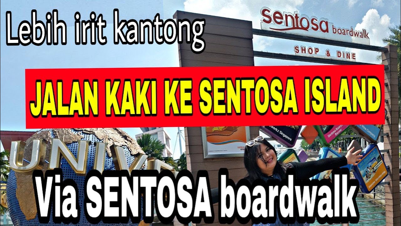 Ke Sentosa Island jalan kaki via Sentosa boardwalk - YouTube