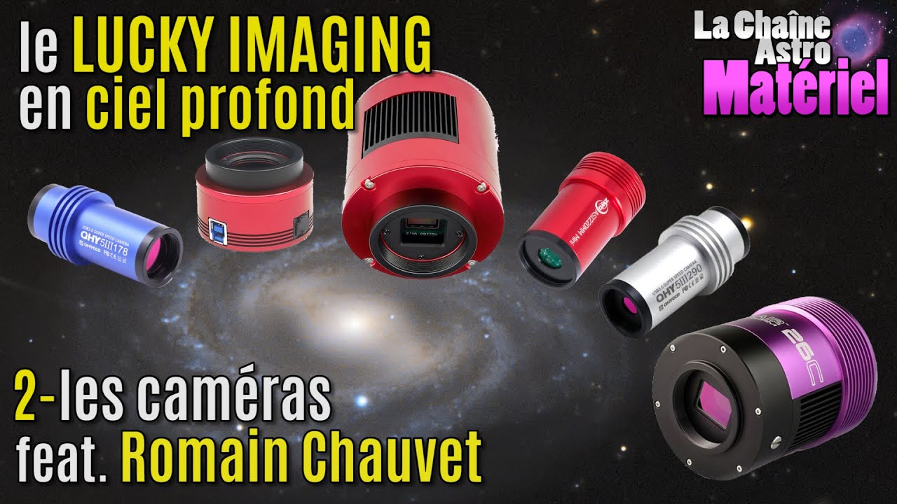 Quelques caméras pour le LUCKY IMAGING (critères/références) avec ...