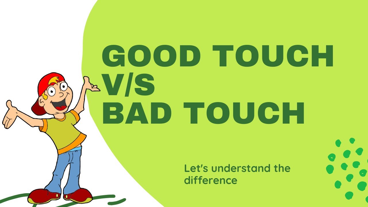 Good Touch and Bad Touch | Informational Video For Parents And Kids by ...