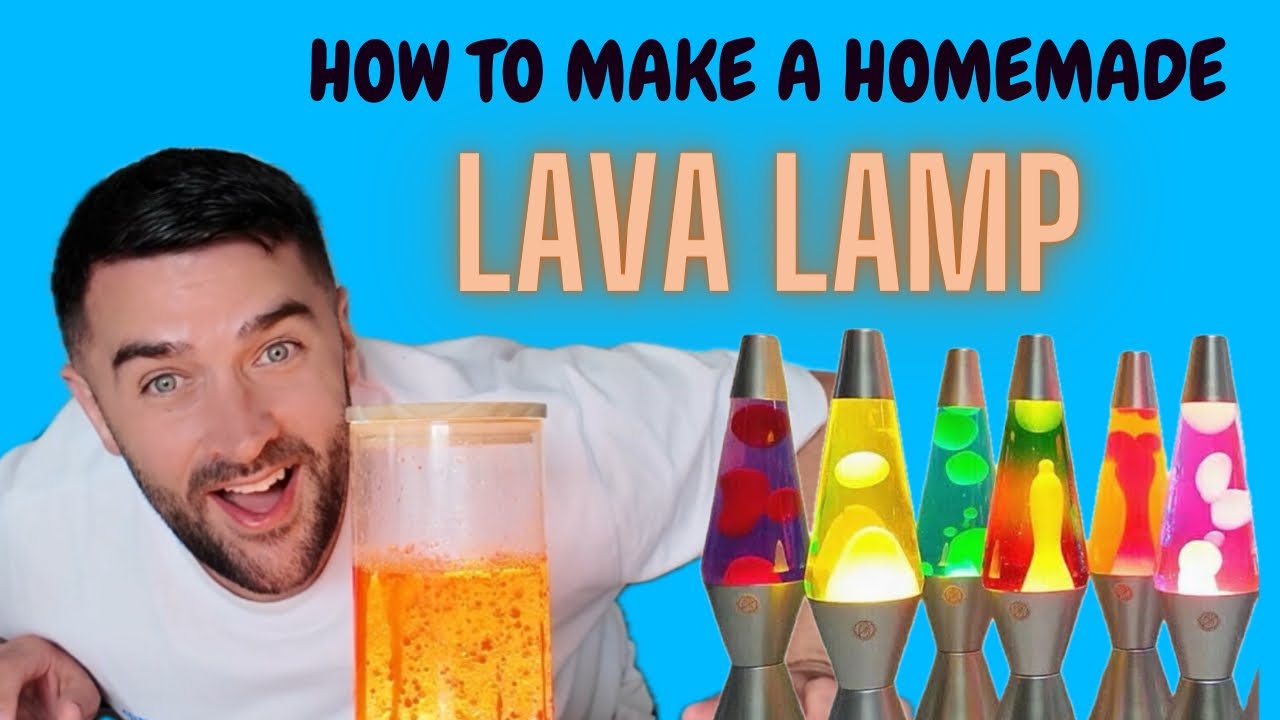 MAKE A HOMEMADE LAVA LAMP - YouTube