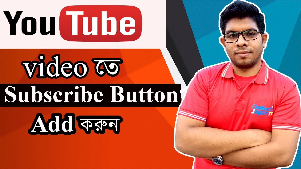Boost Your Youtube Views: Add Subscribe And Bell Button To Your Videos ...