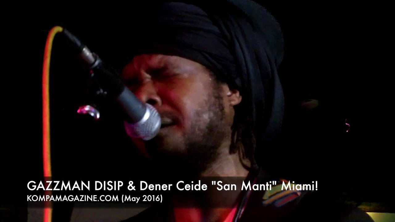 GAZZMAN DISIP & Dener Ceide "San Manti" LIVE in Miami! (May 2016) - YouTube