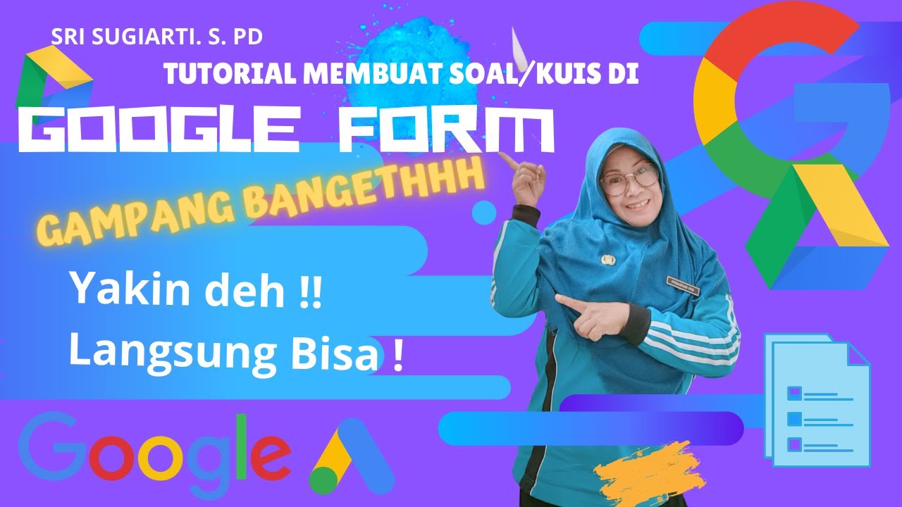 TUTORIAL MEMBUAT SOAL PILIHAN GANDA ATAU KUIS DENGAN GOOGLE FORM - YouTube