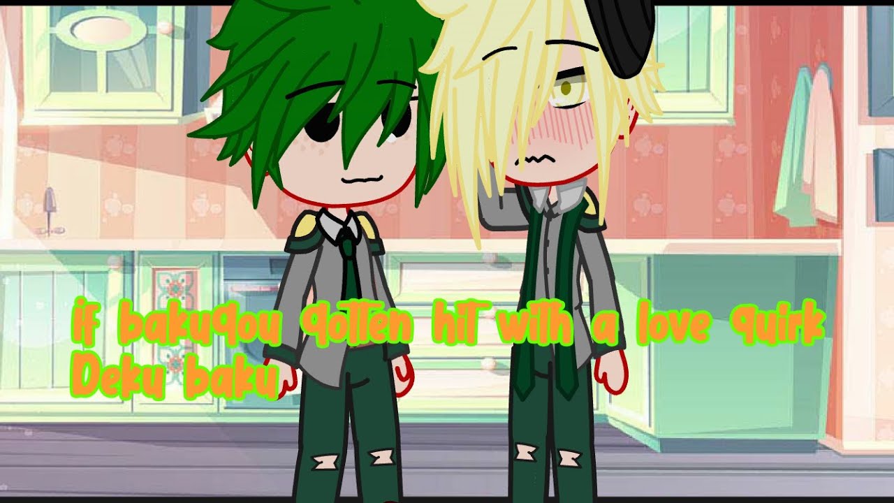 If bakugou had gotten hit by a love quirk*dkbk* 400 special - YouTube