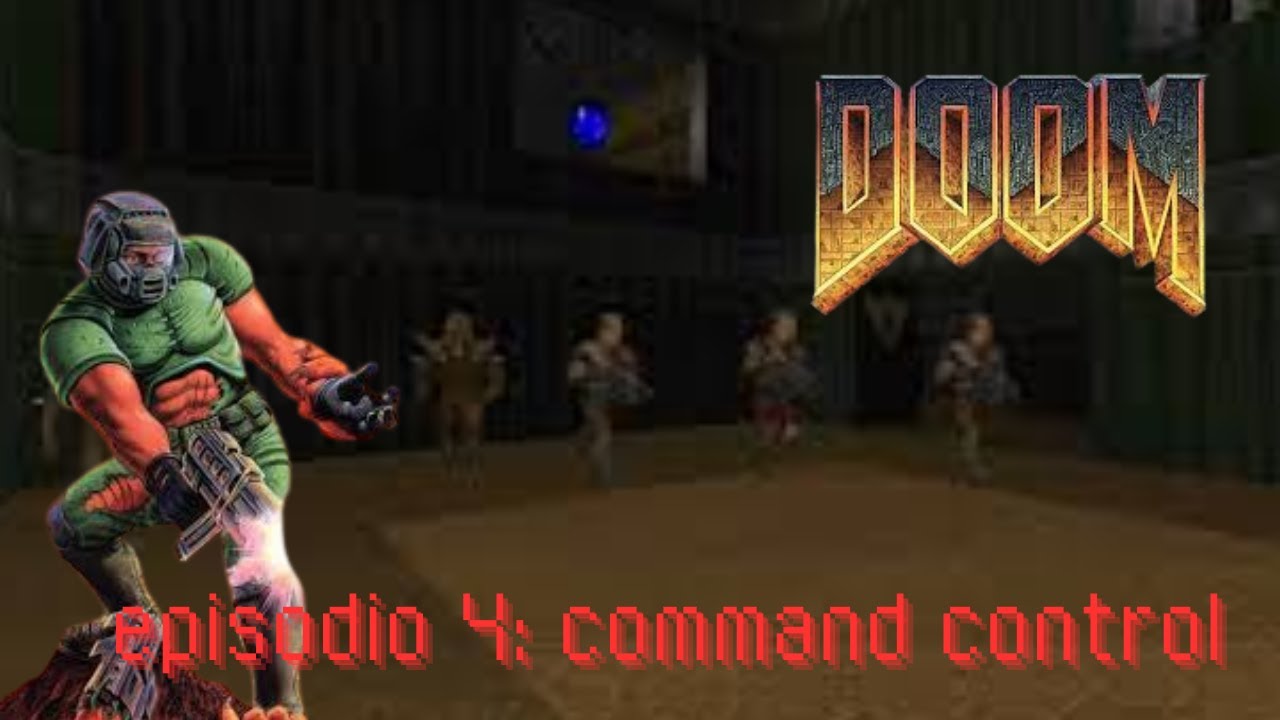 DOOM (1993) Command Control - con disastergamer2 - YouTube