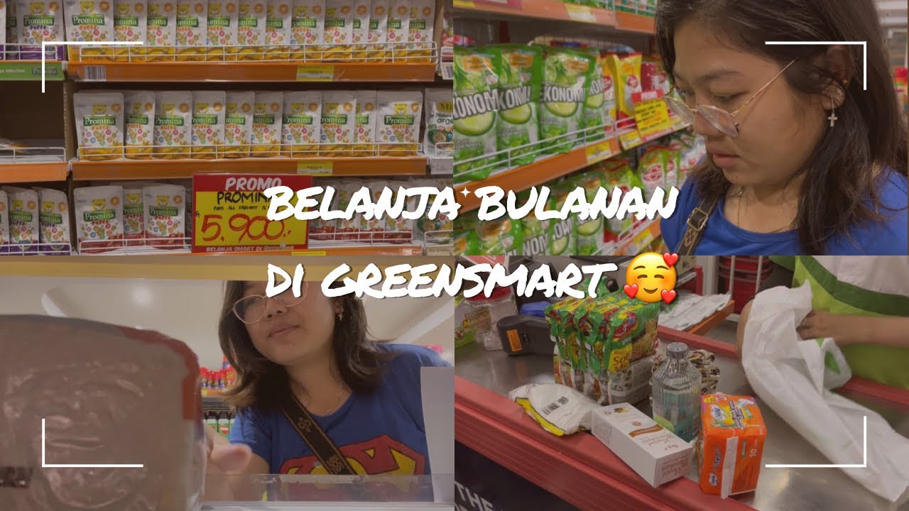 WAKTUNYA BELANJA BULANAN 🥰 || Greensmart Tempat Paling Nyaman || Riza S ...