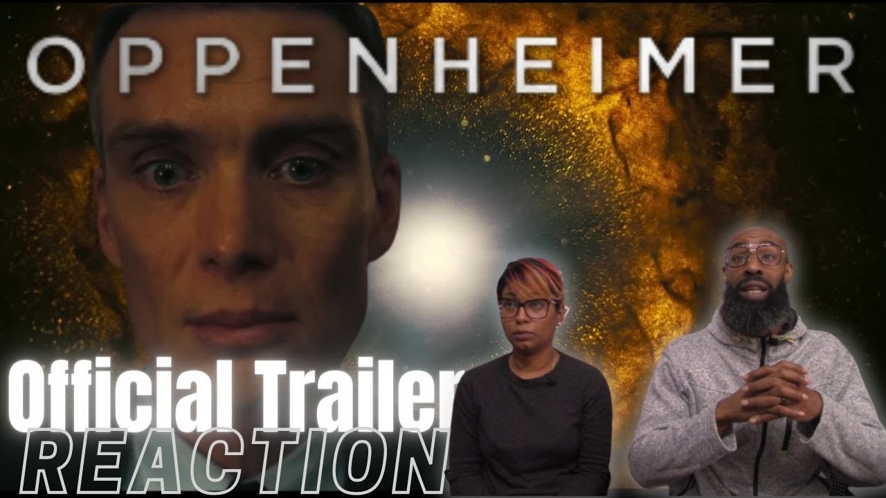 Oppenheimer Official Trailer | Reaction - YouTube