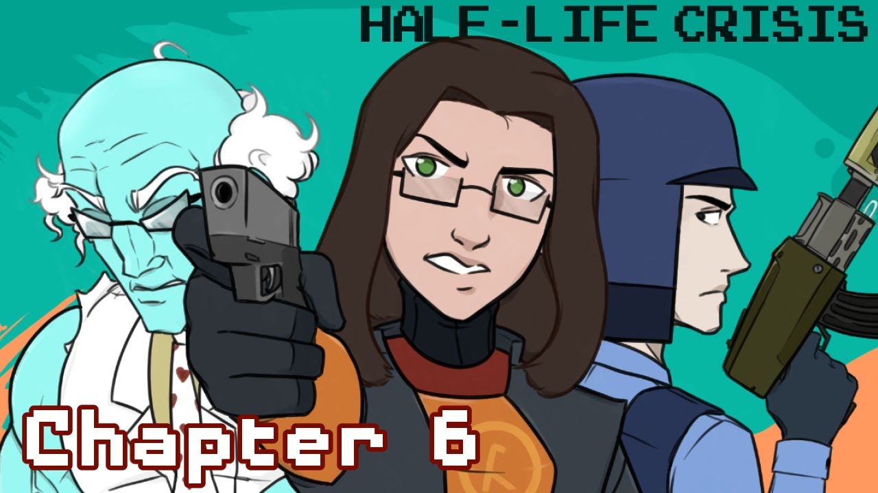 Half-Life Crisis: Chapter 6 - There's a Storm on the Horizon - YouTube