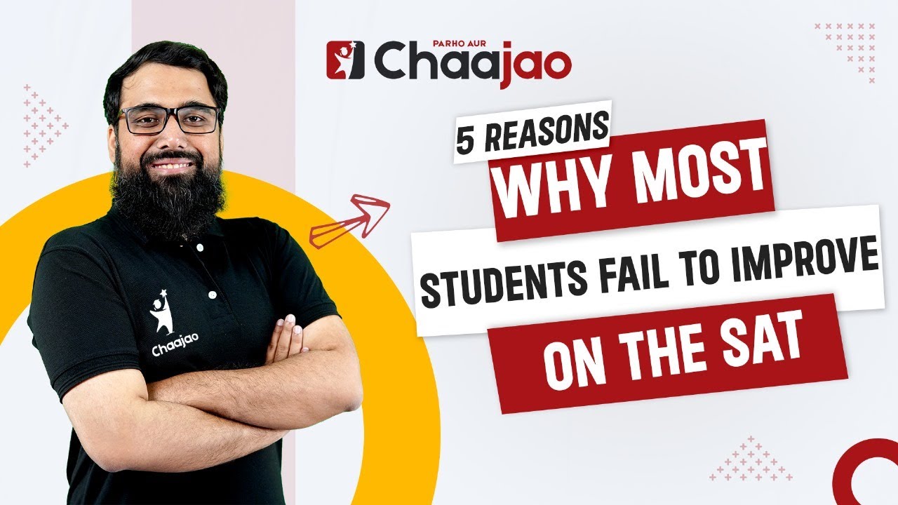 5 Reasons why most students fail to improve on the SAT - YouTube
