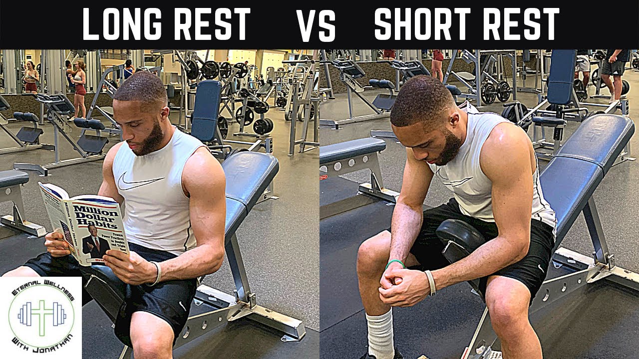 Short vs Long Rest Periods Which Is Better For Muscle Growth - YouTube