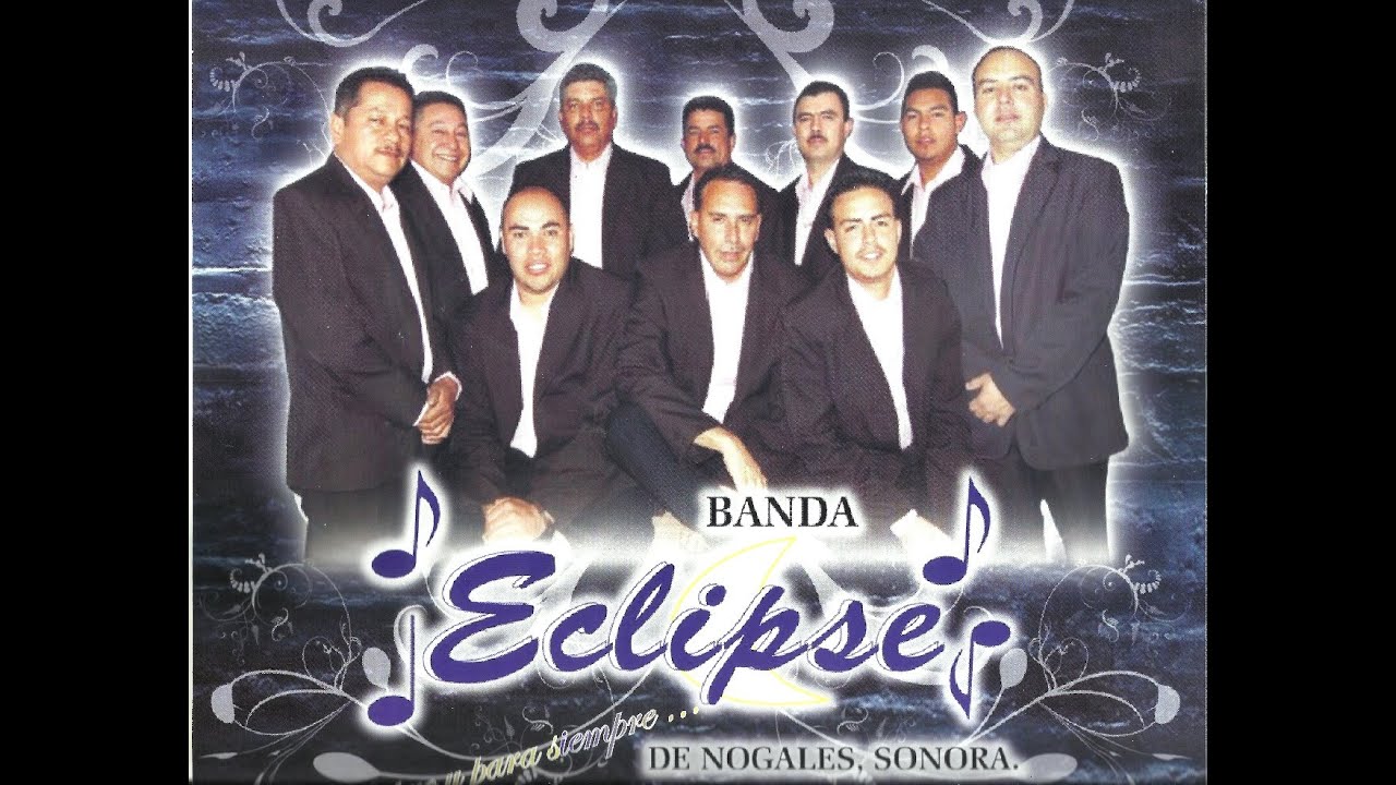 la varita mágica BANDA ECLIPSE DE NOGALES SONORA - YouTube