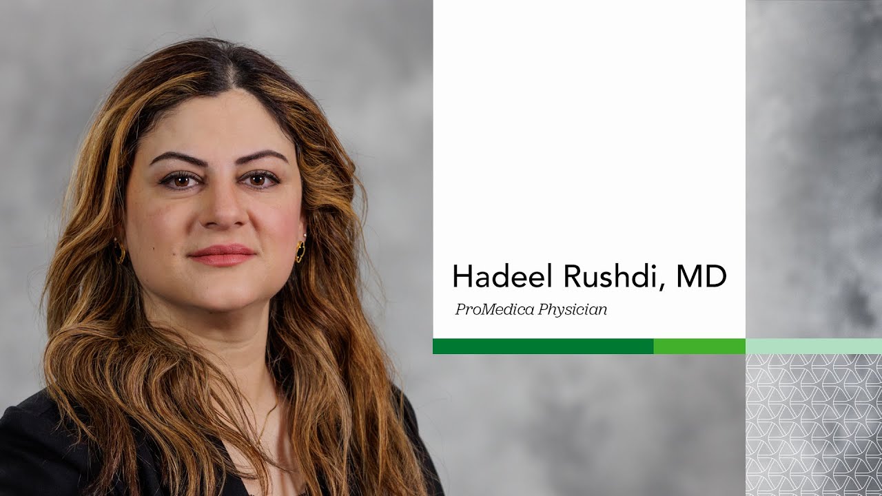 ProMedica Physicians | Hadeel Rushdi, MD - YouTube