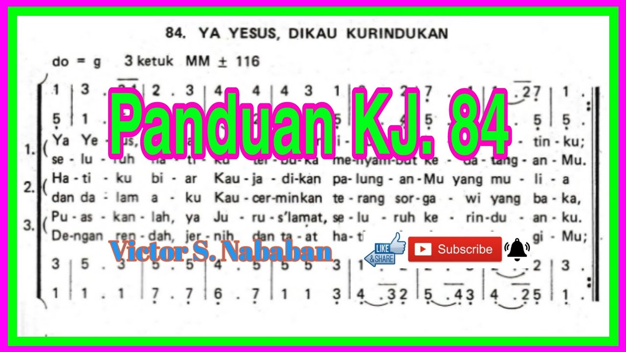 Panduan KJ 84 YA YESUS, DIKAU KURINDUKAN - YouTube