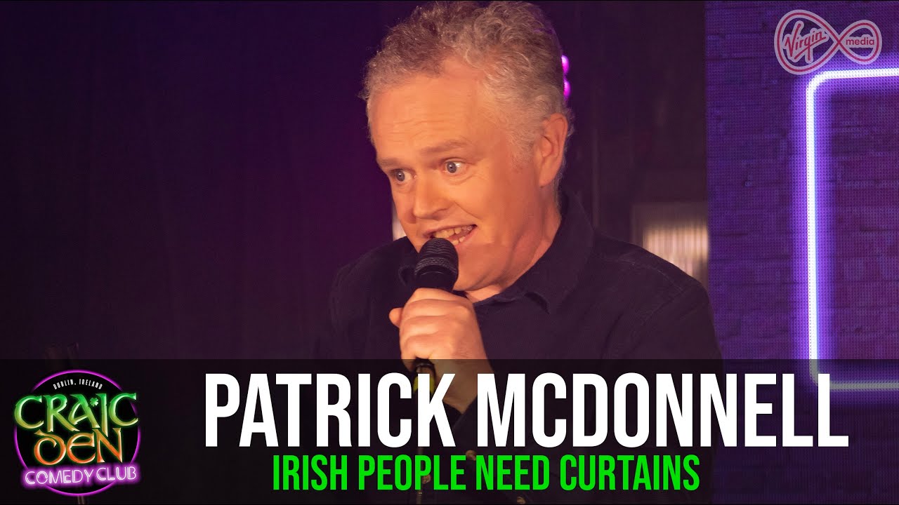 Patrick McDonnell | Irish People Need Curtains - YouTube