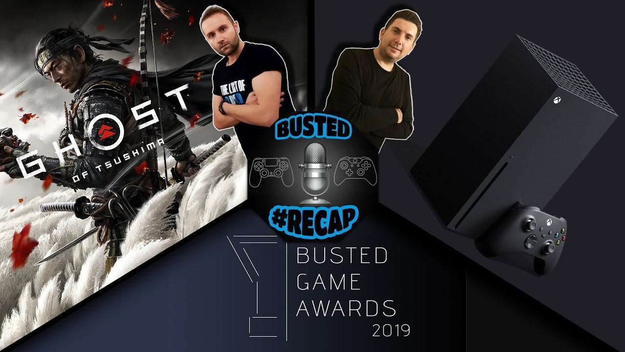 Ο νικητής των Busted Game Awards 2019 + Super Giveaway | #Recap 64 ...