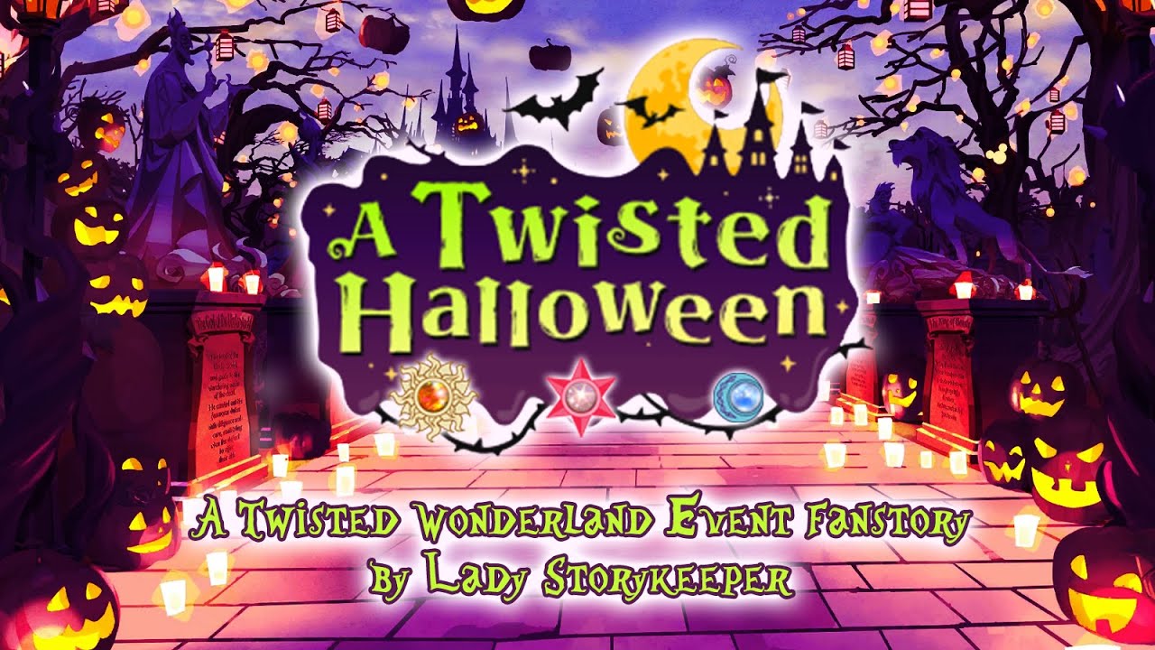 TWISTED WONDERLAND FAN ANIMATION _ TWISTED HALLOWEEN EVENT INTRO / AD ...