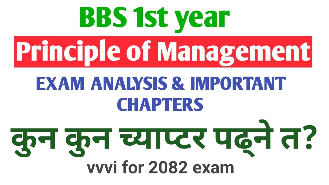 Bbs 1st year// Principle of Management// Exam Analysis & Important ...