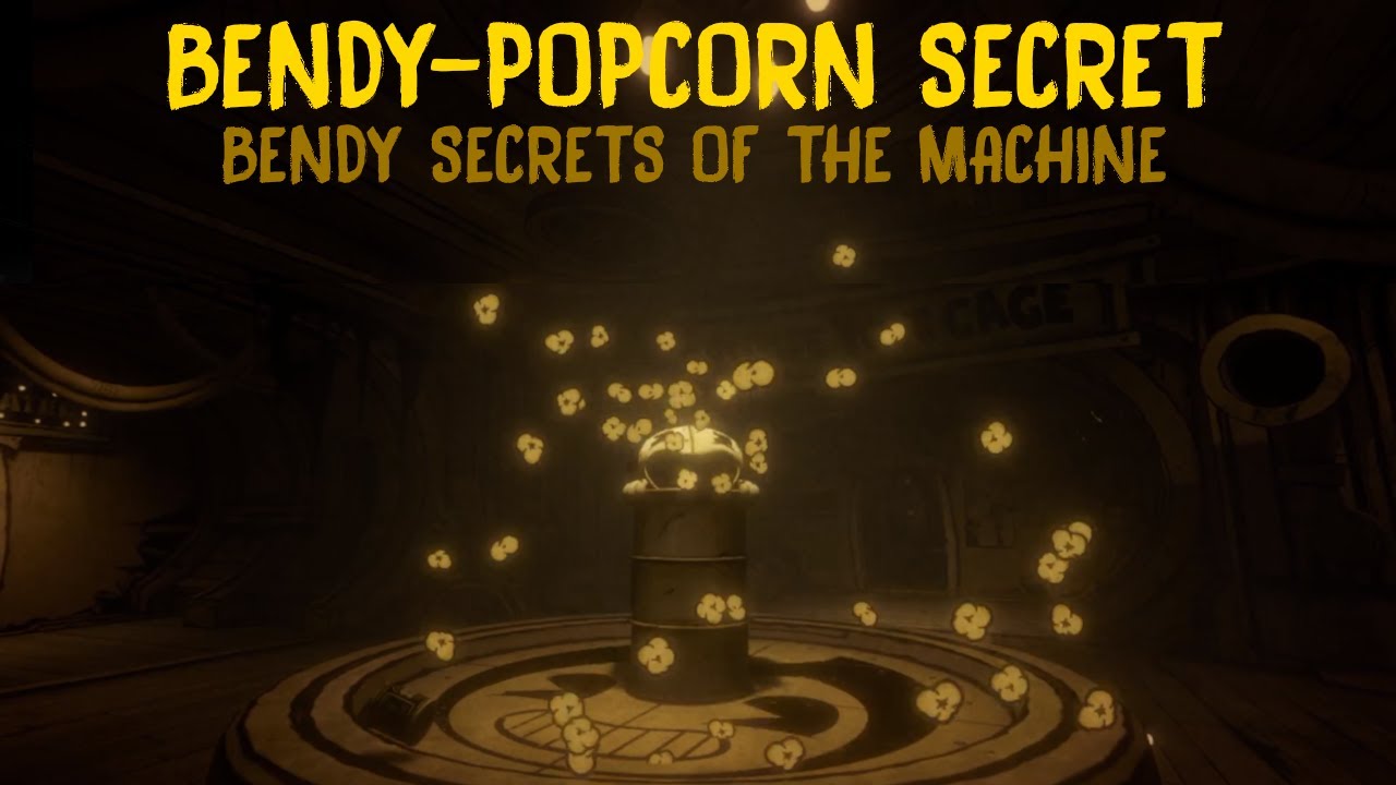 First person finding this? - Bendy PopCorn Secret - Bendy Secrets of ...