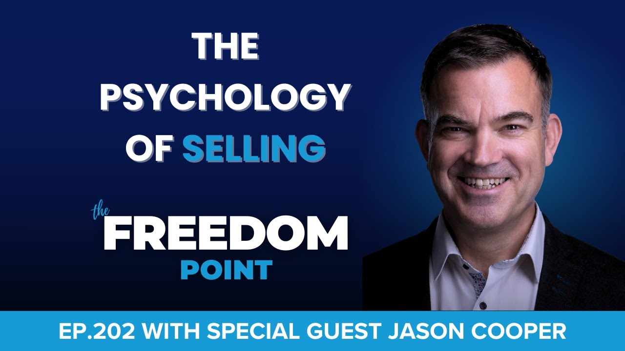 The Psychology of Selling With Jason Cooper - YouTube