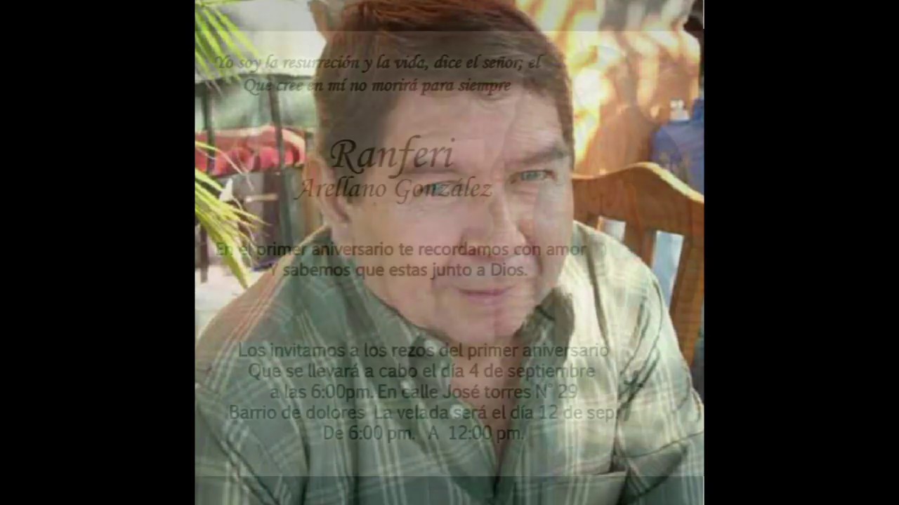 En Memoria de Ranferi Arellano Gonzalez - YouTube
