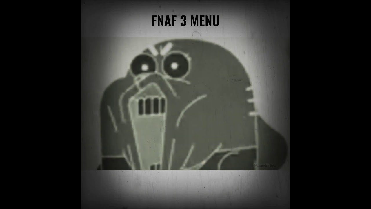 Fnaf 3 Menu (Meme) - YouTube