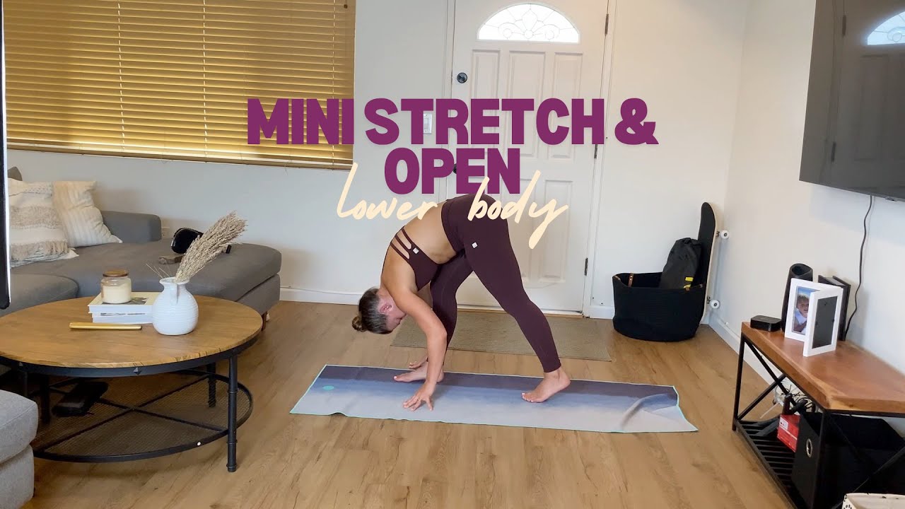 Mini Lower Body Yoga Sequence | Stretch & Strengthen Your Legs and Hips ...
