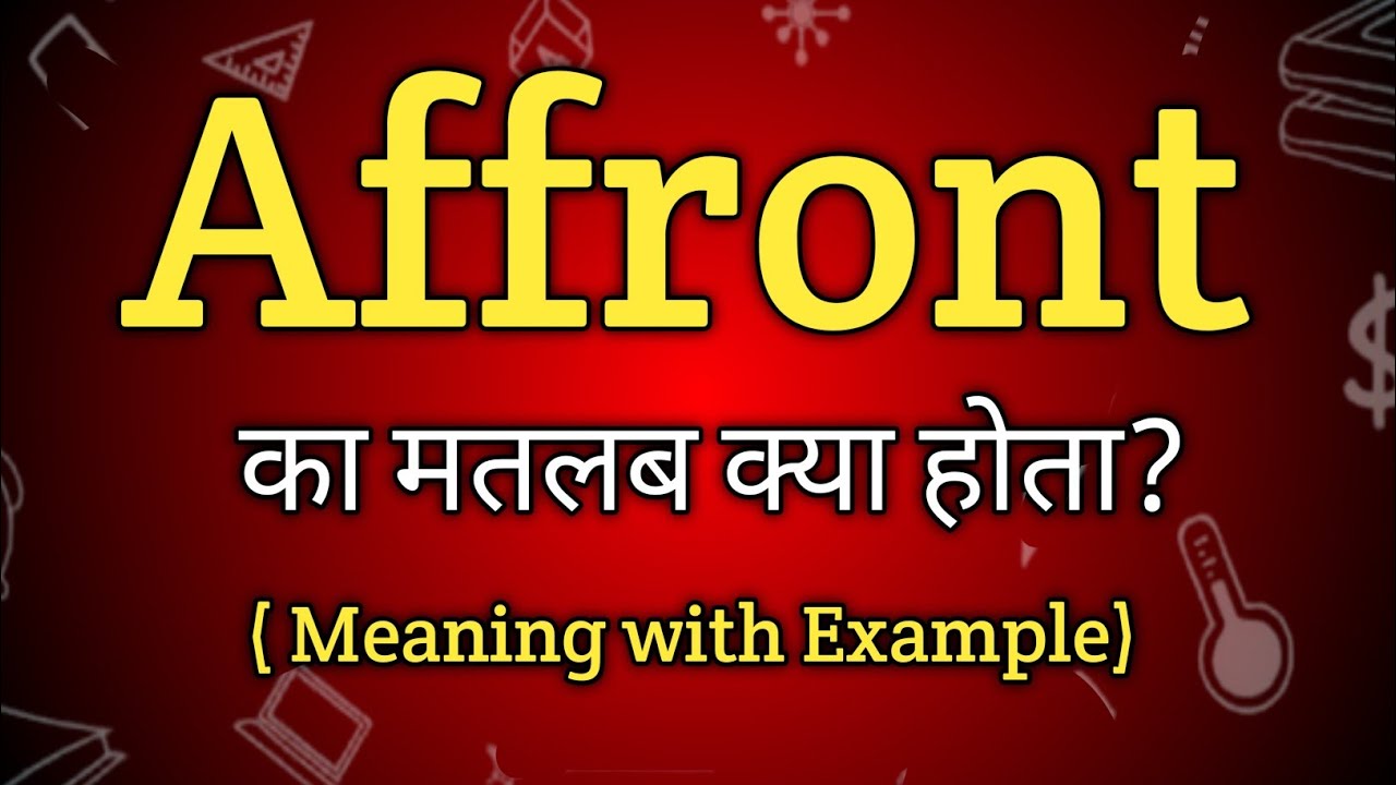 Affront Meaning in Hindi | Affront Ka Matlab kya Hota hai| English to ...