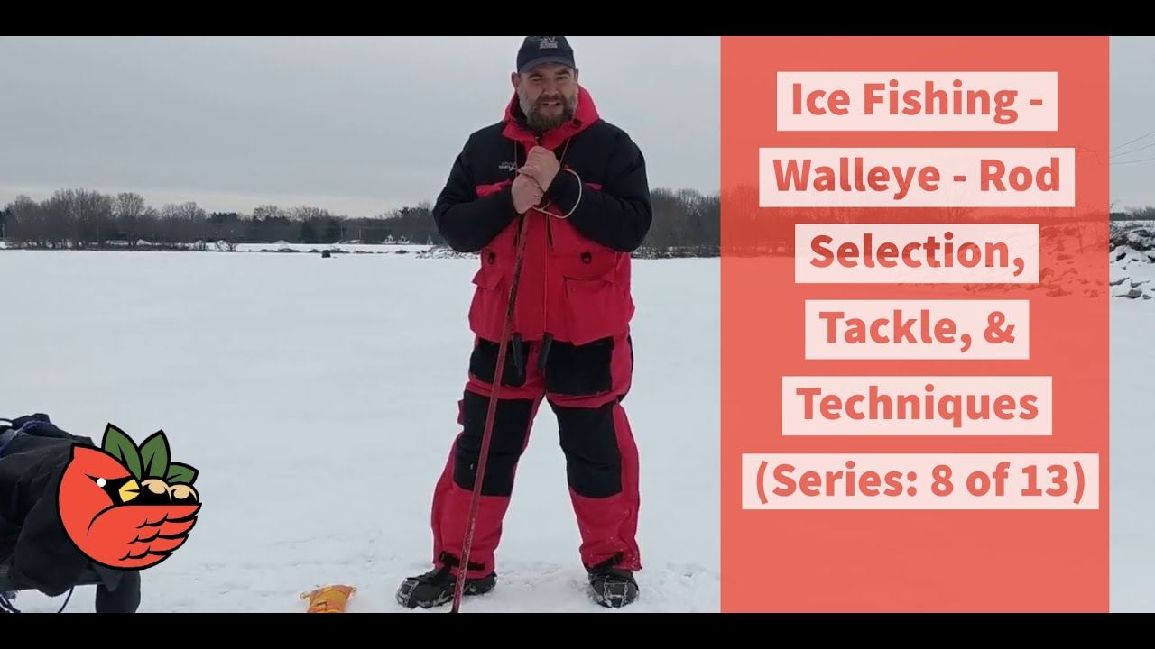 Fishing: Ice Fishing - Walleye - Rod Selection, Tackle, & Techniques ...