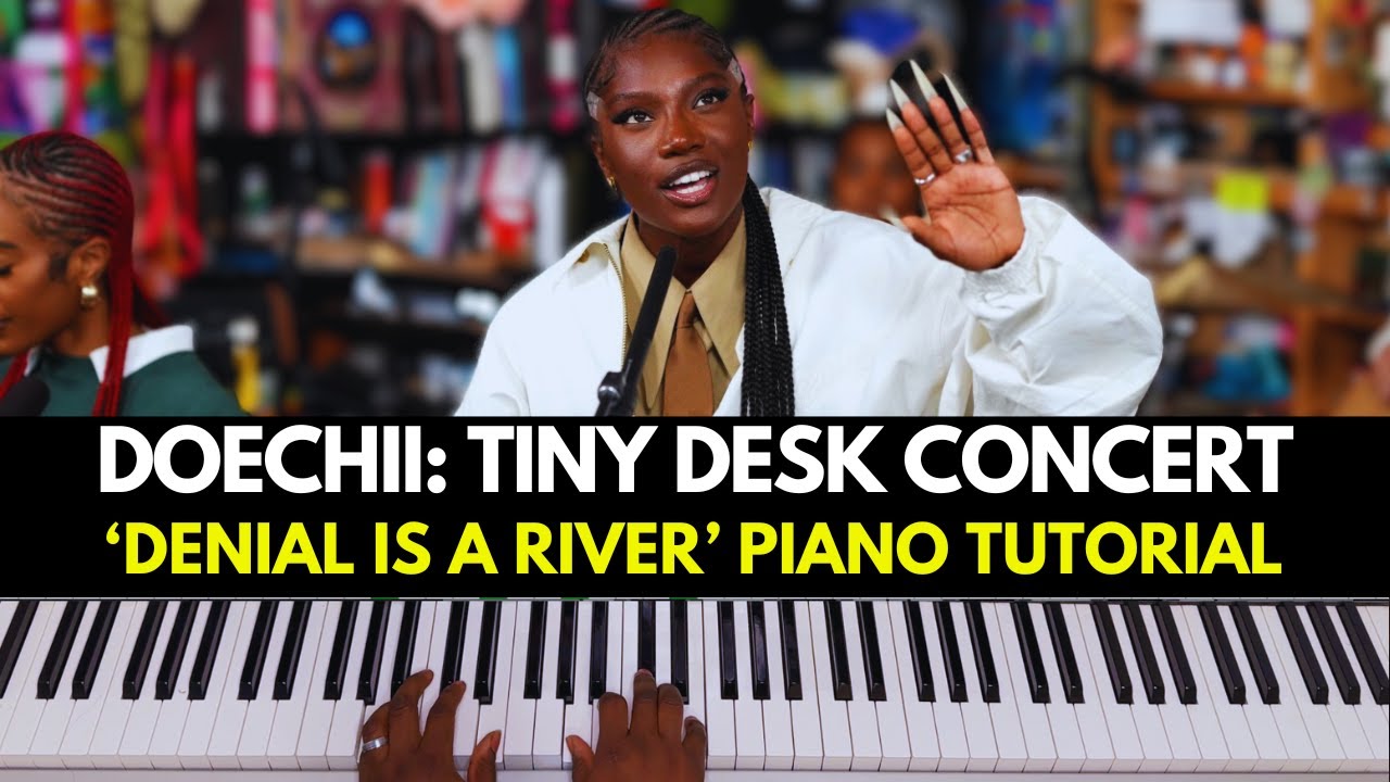 Doechii: Tiny Desk Concert Denial Is A River Chords - YouTube