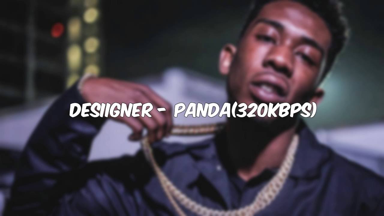 Desiigner - Panda(320kbps) - YouTube