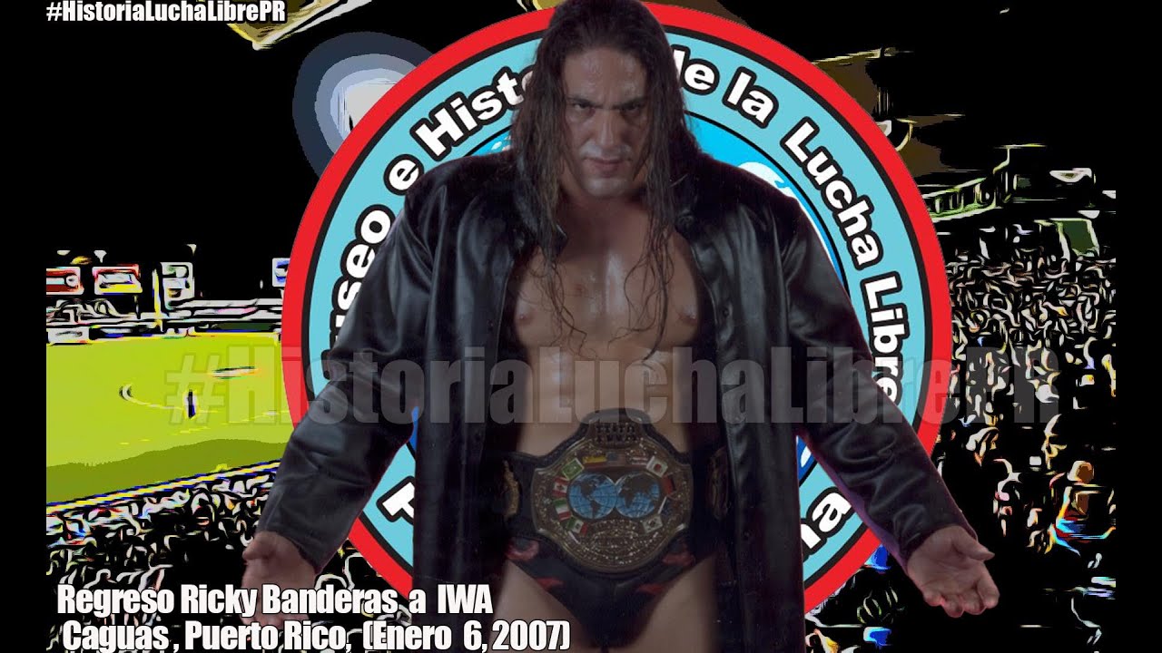 IWA 2007 Regreso Ricky Banderas a IWA - YouTube